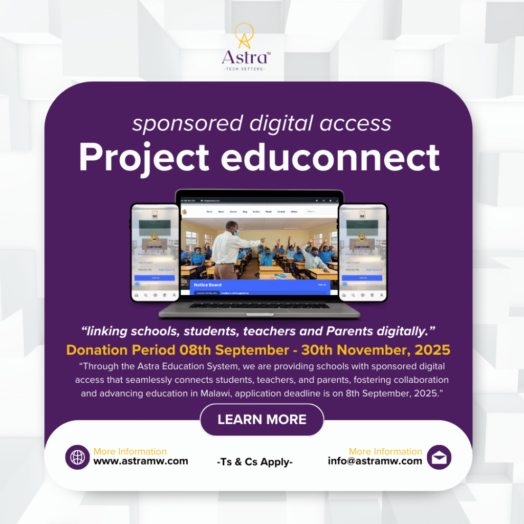 Project educonnect - Astra Technology Malawi